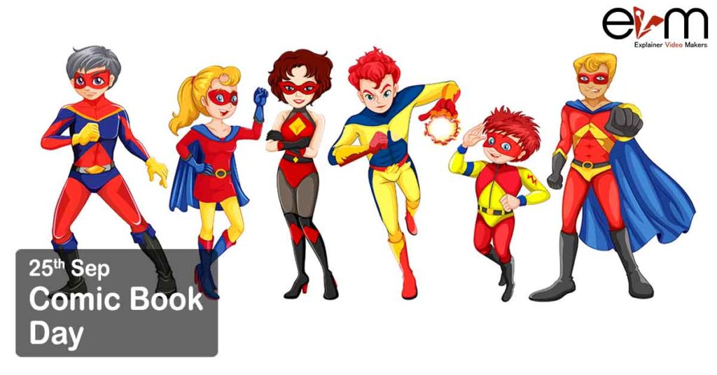 25th Sep: National Comic Book Day - Explainer Video Makers