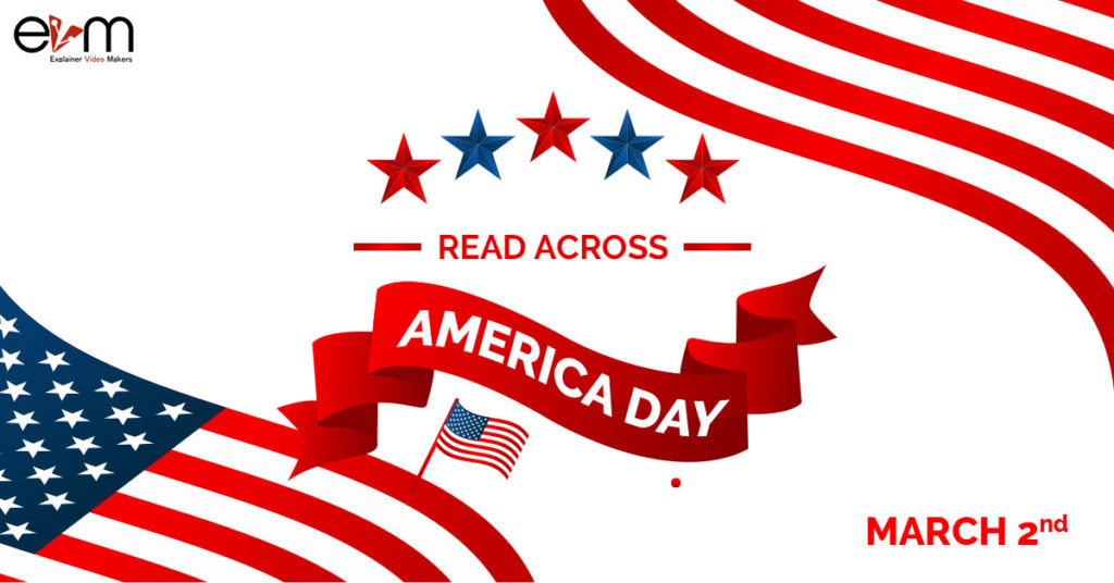 2nd March: Read Across America Day - Explainer Video Makers