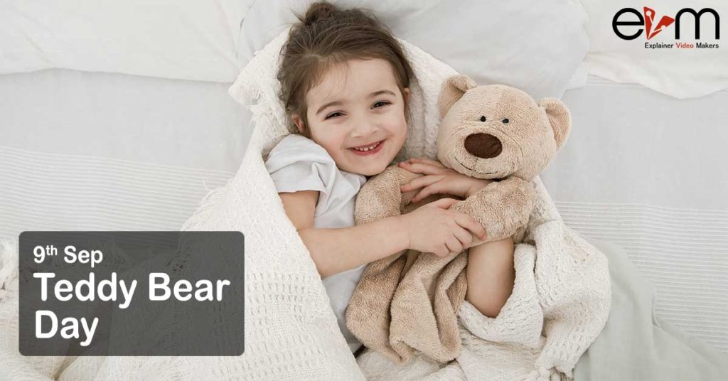 9th Sep: Teddy Bear Day - Explainer Video Makers